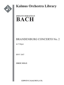 Brandenburg Concerto No. 2 in F, BWV 1047: Full Orchestra, Solo Strings ...