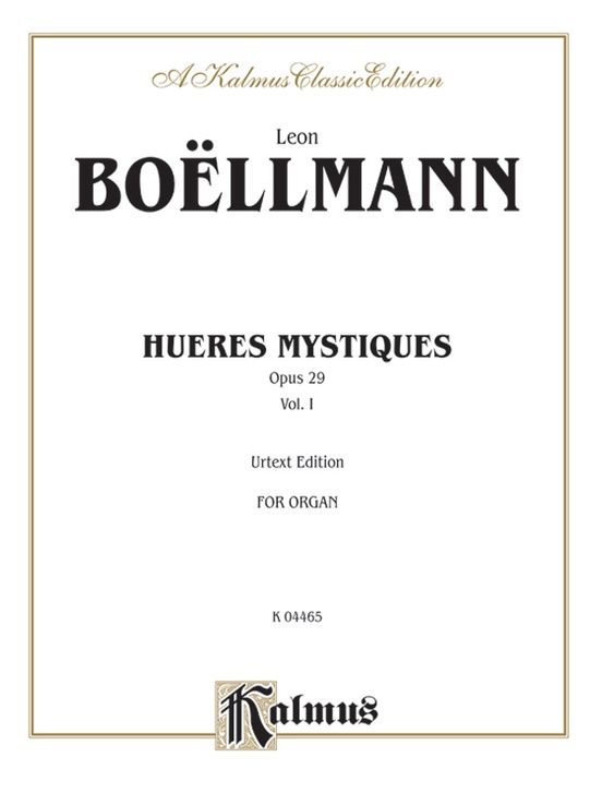 Boëllmann: Heures Mystiques, Op. 29, Volume I: Versets, 18. G Minor ...