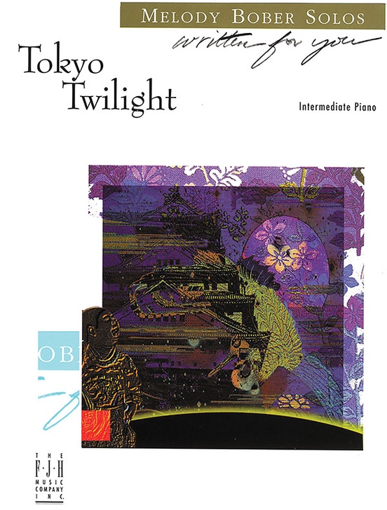 Tokyo Twilight: Intermediate Piano Sheet: Melody Bober | Alfred Music