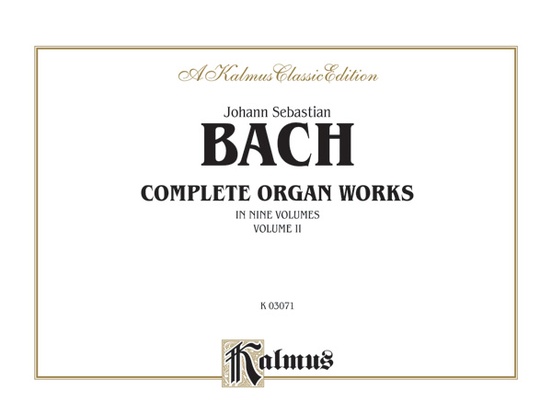 Bach: Complete Organ Works, Volume II: Organ Comb Bound Book: Johann ...