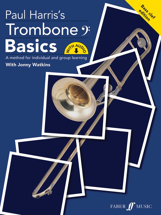 Trombone Basics (Bass Clef Edition): Trombone (Bass Clef) Book: Paul ...