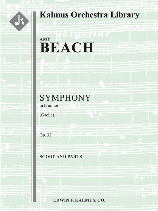 Symphony in E minor, Op. 32 'Gaelic': Conductor Score & Parts: Amy ...