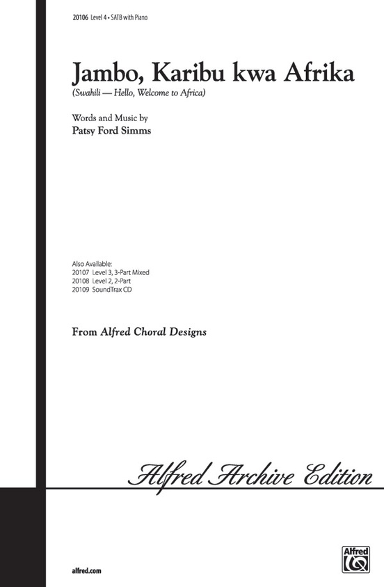 Jambo, Karibu Kwa Afrika: SATB Choral Octavo: Patsy Ford Simms ...