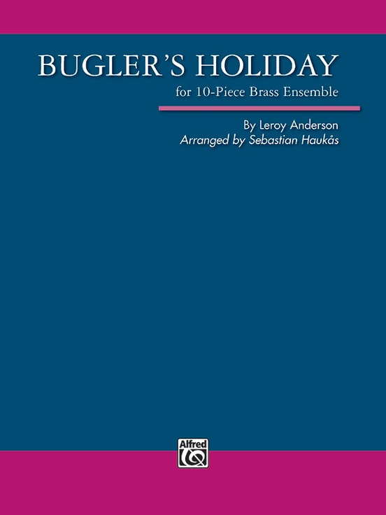 Bugler's Holiday: 1st F Horn: 1st F Horn Part - Digital Sheet Music ...