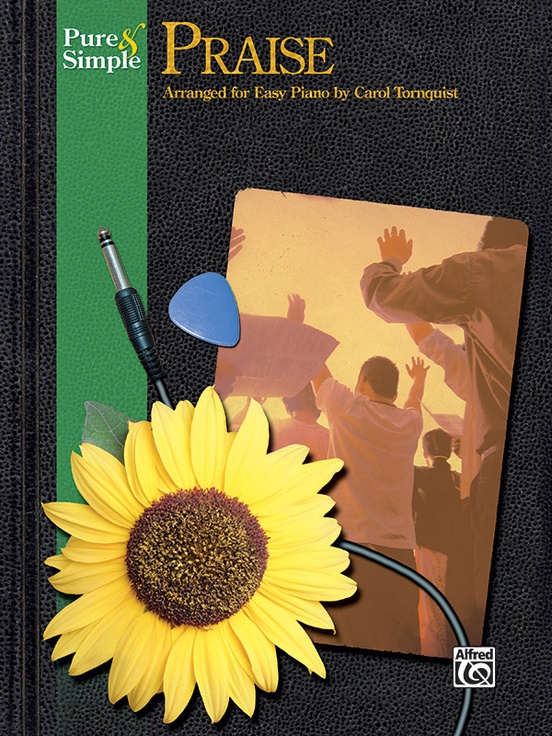 Pure & Simple Praise: Piano Book | Sheet Music