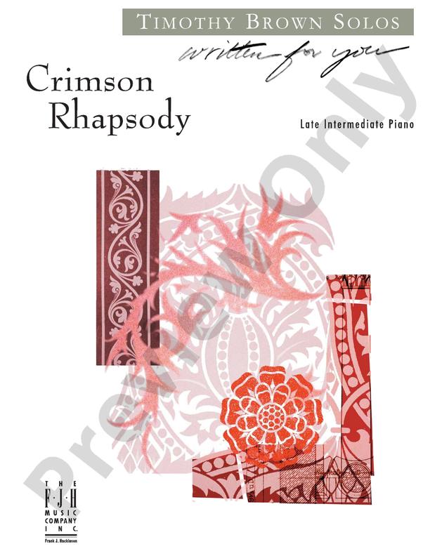 Crimson Rhapsody: Piano: Timothy Brown - Digital Sheet Music Download