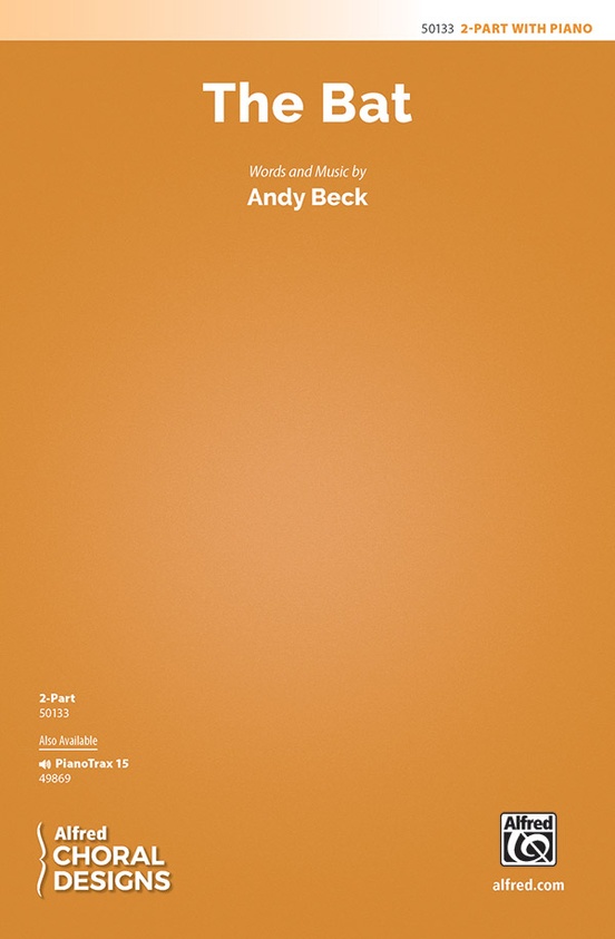 The Bat: 2-Part Choral Octavo: Andy Beck | Sheet Music