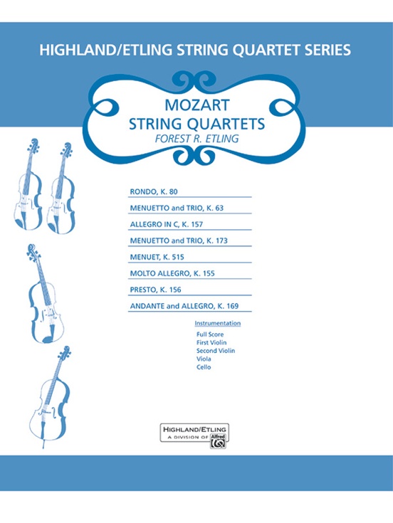 Mozart String Quartets: String Quartet: Forest Etling - Digital Sheet Music Download