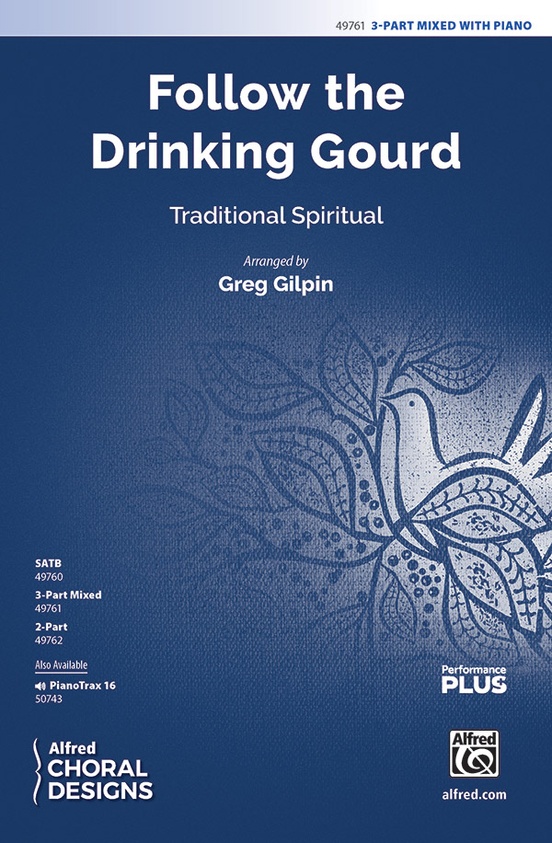 Follow the Drinking Gourd: - Digital Sheet Music Download