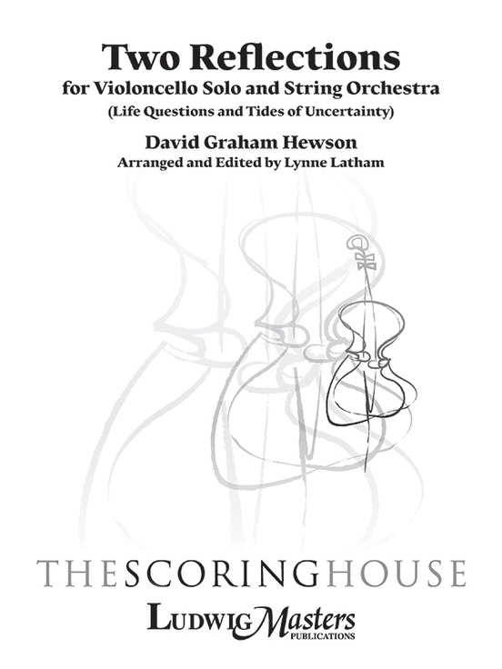 Two Reflections for Violoncello Solo and String Orchestra (Life ...