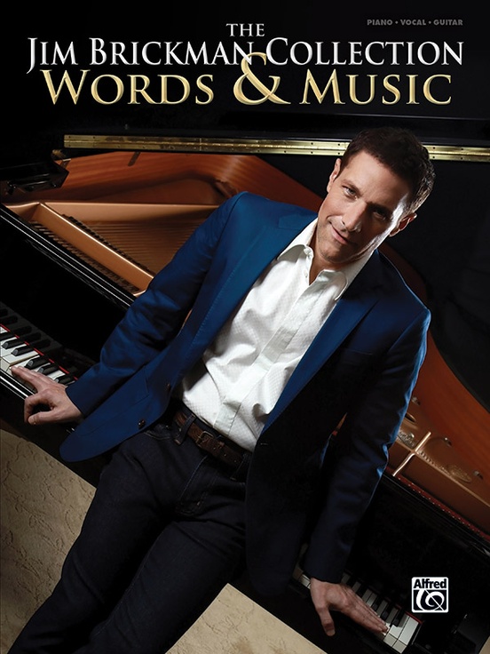 The Jim Brickman Collection, Words & Music: Piano/Vocal/Guitar Book ...