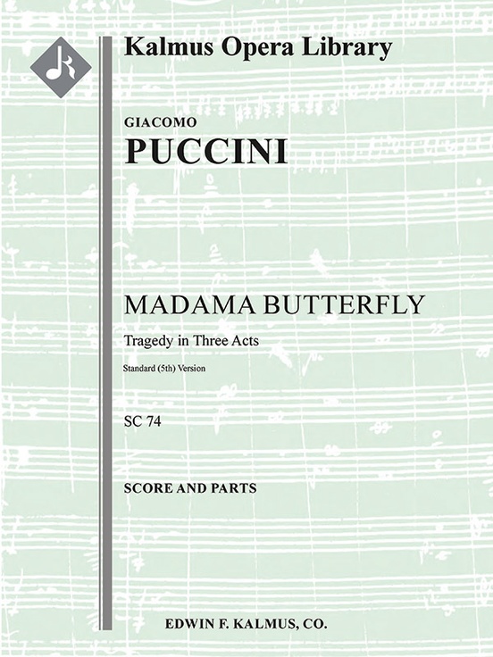 Madama Butterfly (complete opera in 3 acts; original Standard Version ...
