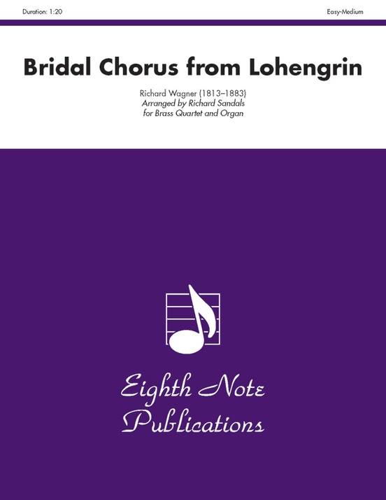 Bridal Chorus (from Lohengrin): Brass Quartet Score & Parts: Richard ...