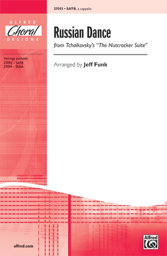 Russian Dance (from The Nutcracker Suite): SATB, a cappella Choral ...