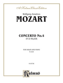 Mozart: Violin Concerto No. 4 in D Major, K. 218: Violin Concerto No. 4 ...