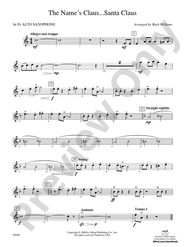 The Name's Claus ... Santa Claus: E-flat Alto Saxophone: E-flat Alto ...