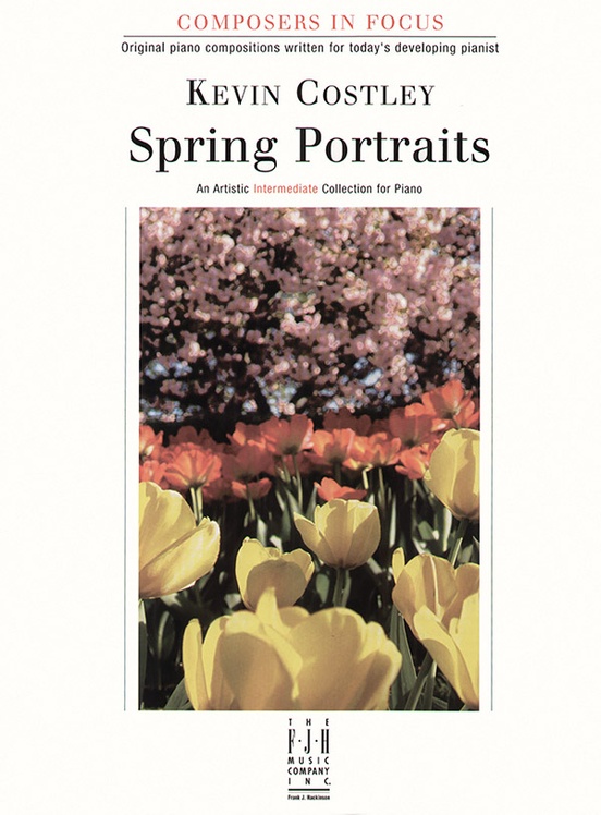 Spring Portraits: Intermediate Piano Book: Kevin Costley | Sheet Music