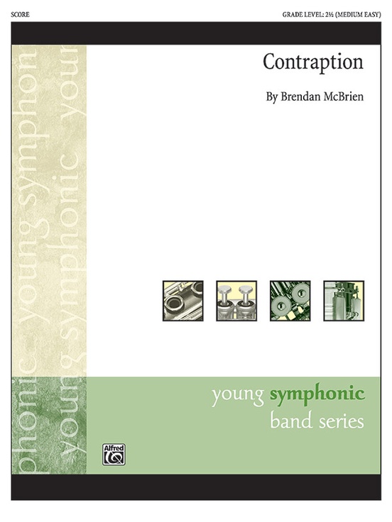 Contraption: Concert Band Conductor Score: Brendan McBrien | Sheet Music