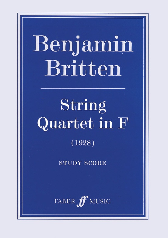 String Quartet in F: String Quartet Study Score: Benjamin Britten | Sheet Music