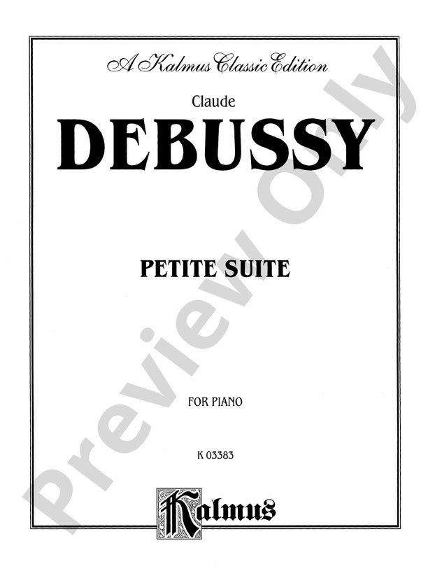 Debussy: Petite Suite, Complete: Petite Suite Part - Digital Sheet Music Download