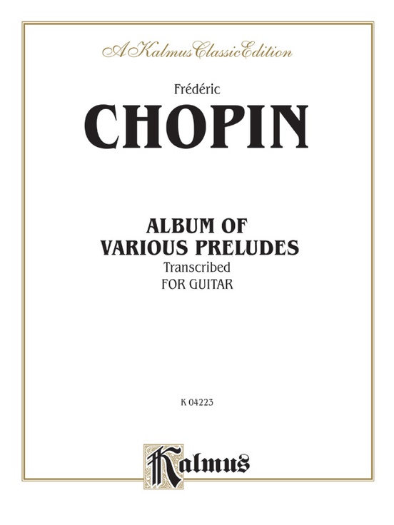 Chopin: Various Preludes Transcribed for Guitar: Prelude No. 20, Op. 28 ...