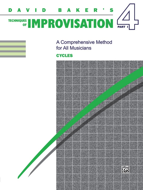 Techniques of Improvisation - Volume 4, Part 1 (Cycles): Book | Sheet Music