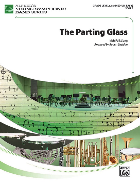 The Parting Glass: Concert Band Conductor Score: Robert Sheldon | Sheet ...