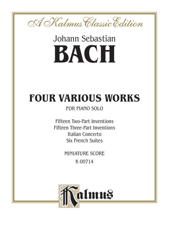 Bach: Two- and Three-Part Inventions, French Suites and Italian ...