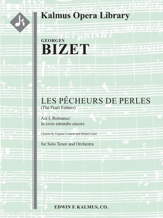 Pecheurs de Perles, Les (The Pearl Fishers): Act I, Romance: Je crois ...