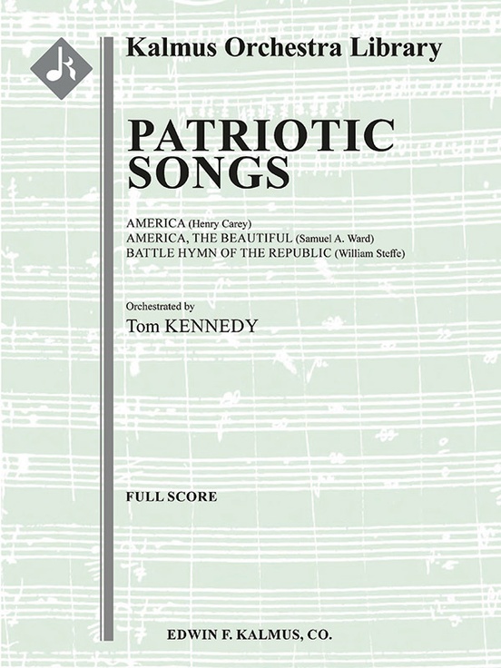 Patriotic Songs: Full Orchestra, Conductor Score | Sheet Music