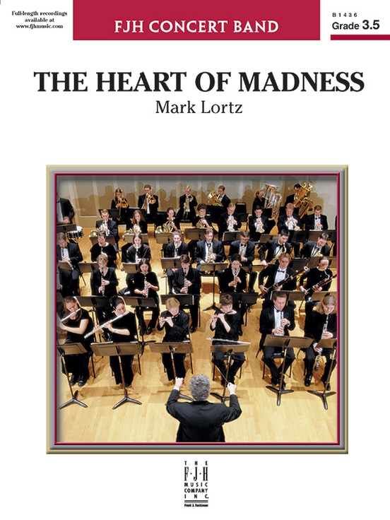 The Heart of Madness: Concert Band Conductor Score: Mark Lortz | Sheet ...