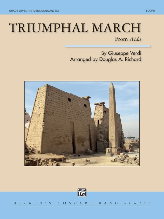 Triumphal March (from Aida): 1st B-flat Trumpet: 1st B-flat Trumpet ...
