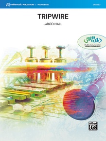 Tripwire: Concert Band Conductor Score & Parts - ColorFlex Version: JaRod Hall - Digital Sheet ...