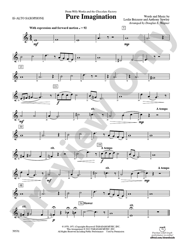 Pure Imagination (from Willy Wonka and the Chocolate Factory): E-flat Alto Saxophone: E-flat ...