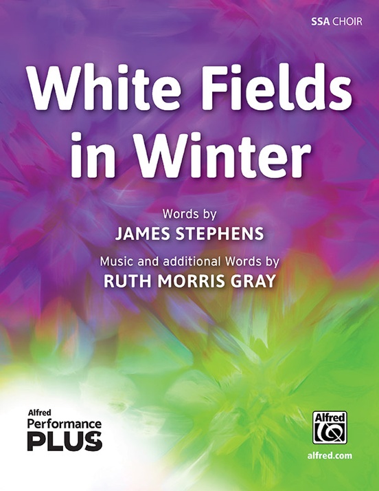 White Fields in Winter: : Ruth Morris Gray - Digital Sheet Music Download