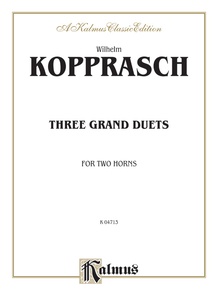 Kopprasch: Three Grand Duets: French Horn Book: Wilhelm Kopprasch - Digital Sheet Music Download