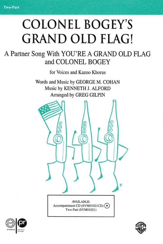Colonel Bogey's Grand Old Flag!: - Digital Sheet Music Download