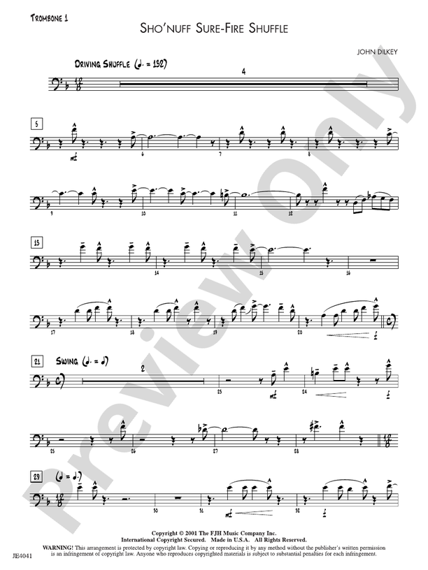 Sho' Nuff Sure-fire Shuffle: Trombone 1: Trombone 1 Part: John Dilkey ...