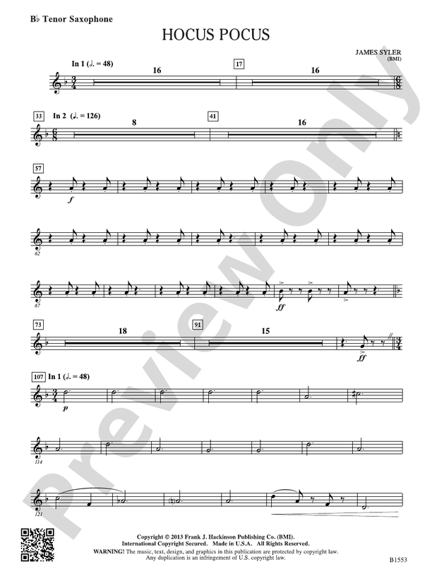 Hocus Pocus: B-flat Tenor Saxophone: B-flat Tenor Saxophone Part: James ...
