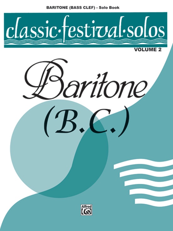 Classic Festival Solos (Baritone B.C.), Volume 2 Solo Book: Baritone ...
