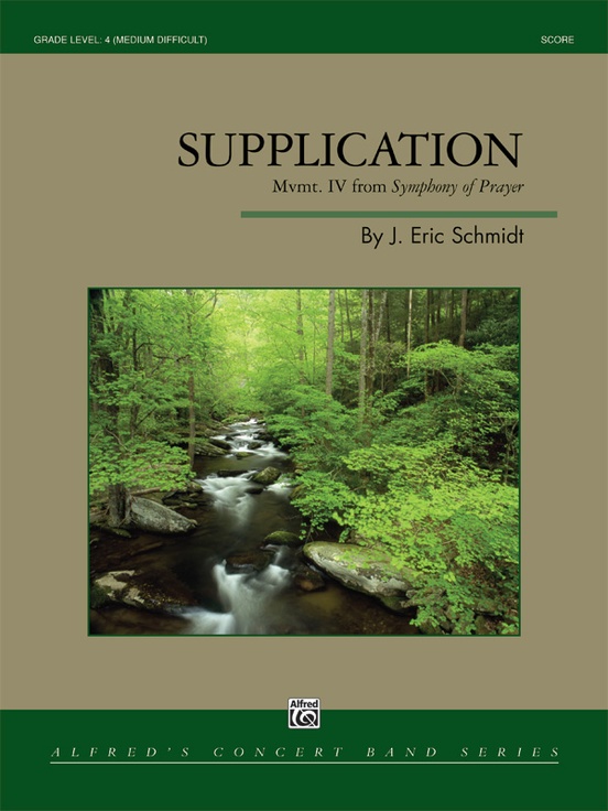 Supplication: Concert Band Conductor Score & Parts: J. Eric Schmidt - Digital Sheet Music Download