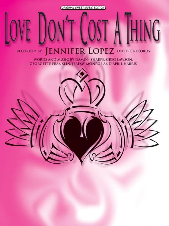 Love Don't Cost a Thing: Piano/Vocal/Chords: Jennifer Lopez - Digital ...