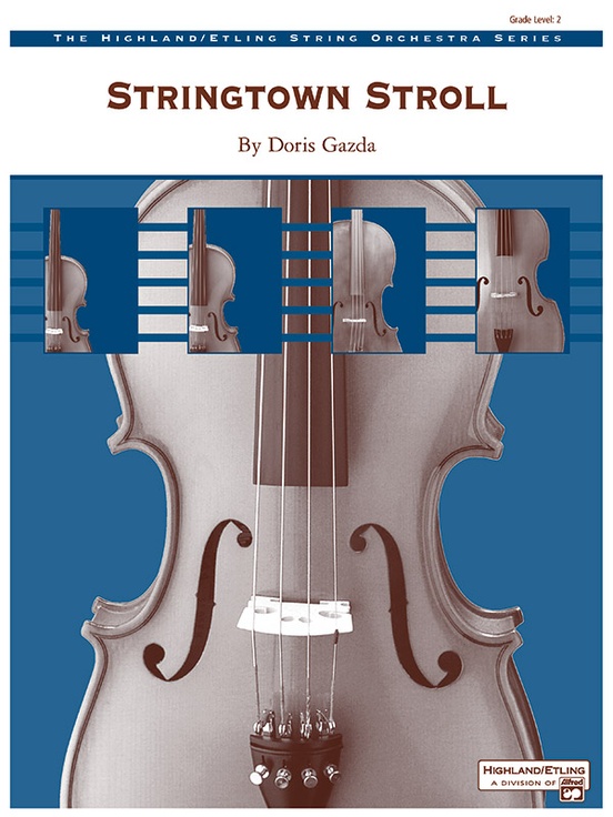 Stringtown Stroll: String Orchestra Conductor Score: Doris Gazda ...