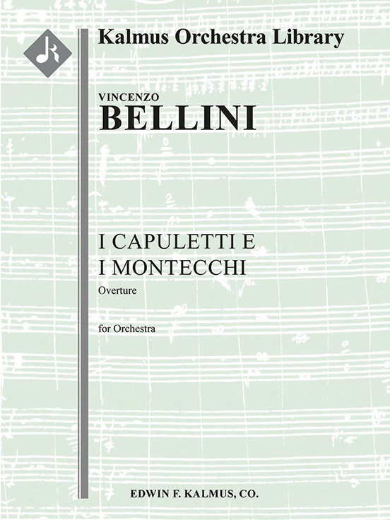 I Capuletti e i Montecchi: Overture (Romeo and Juliet): Full Orchestra ...