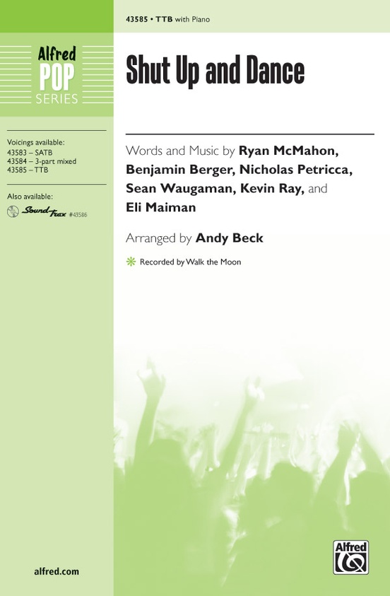 Shut Up and Dance: TTB Choral Octavo: Ryan McMahon | Sheet Music