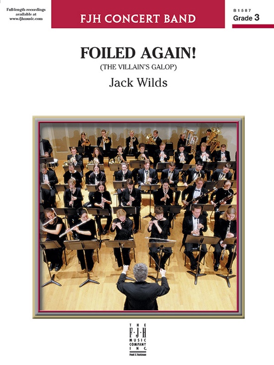 Foiled Again !: Baritone/Euphonium: Baritone/Euphonium Part: Jack Wilds - Digital Sheet Music ...