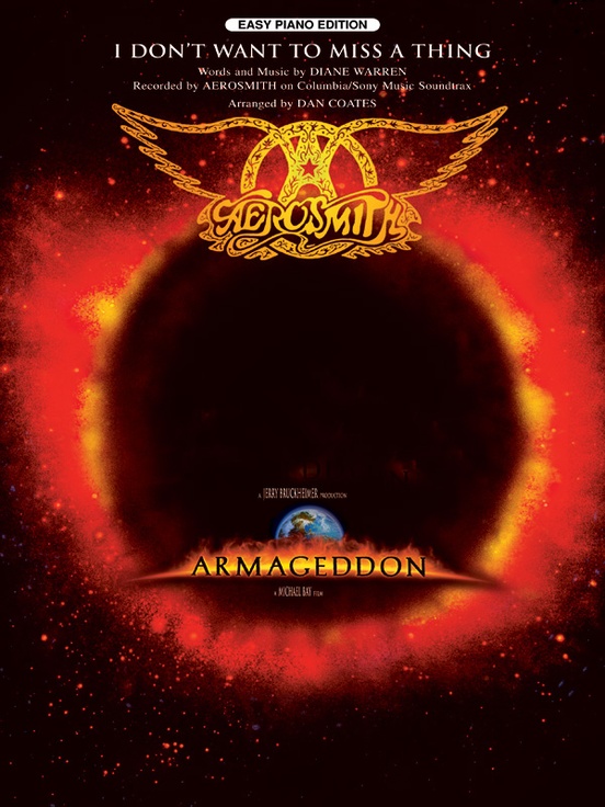 I Don't Want to Miss a Thing (from Armageddon): Piano Sheet: Aerosmith ...