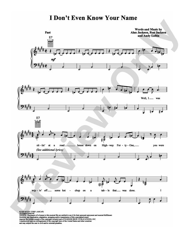 I Don't Even Know Your Name: Piano/Vocal/Chords: Alan Jackson - Digital ...