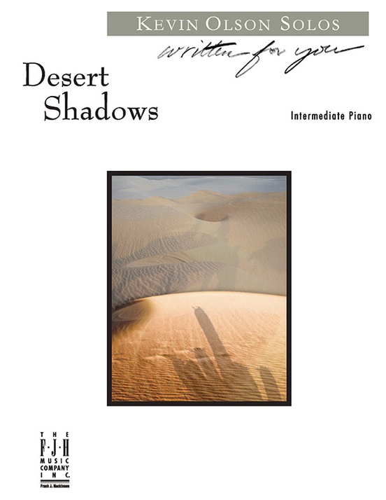 Desert Shadows: Intermediate Piano Sheet: Kevin Olson | Sheet Music