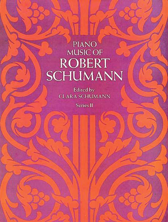 Piano Music of Robert Schumann, Series II: Piano Book: Robert Schumann ...